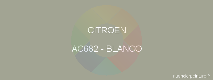 AC682 Blanco pour carrosserie Citroen | NuancierPeinture.fr