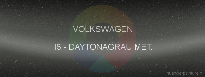 I6 Daytonagrau Met. pour carrosserie Volkswagen | NuancierPeinture.fr